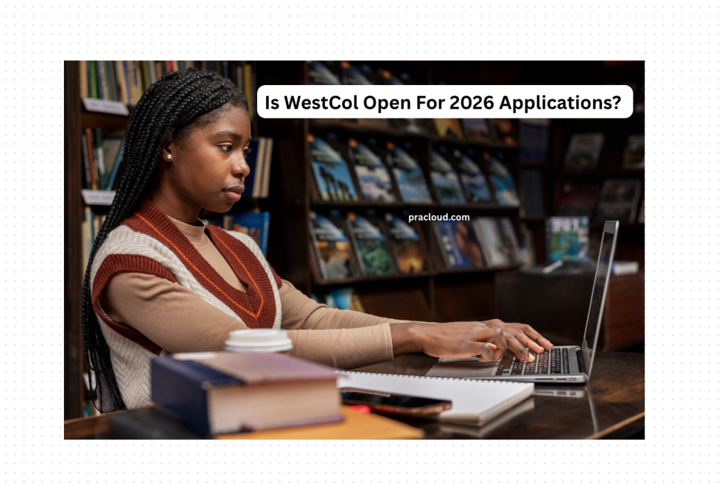Is WestCol Open For 2026 Applications? - Tvet Colleges